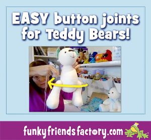 EASY JOINTING for teddy bears (with or without buttons) | Funky Friends ...